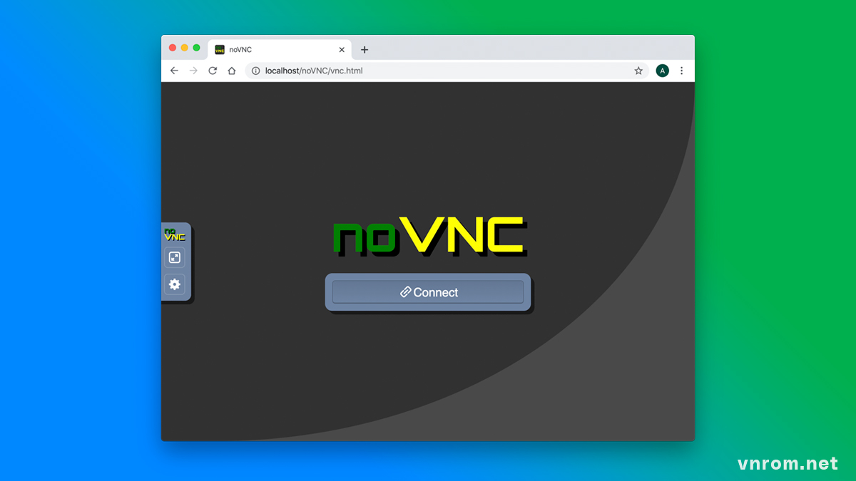 noVNC: biến VPS Linux thành một Remote Desktop qua Web Browser - vnROM